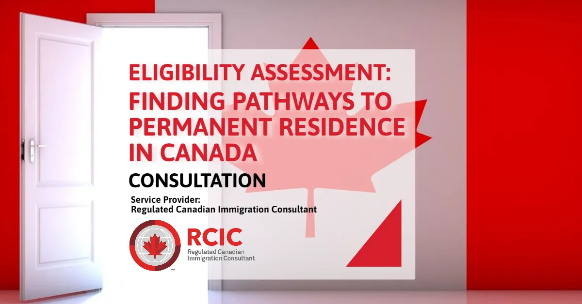 Eligibility Assessment for Permanent Residence | Somerset Immigration ...